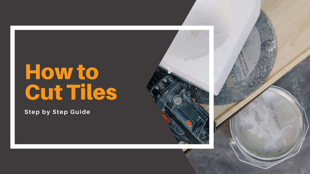 How to Cut Tiles (Step by Step) | Saxton Blades