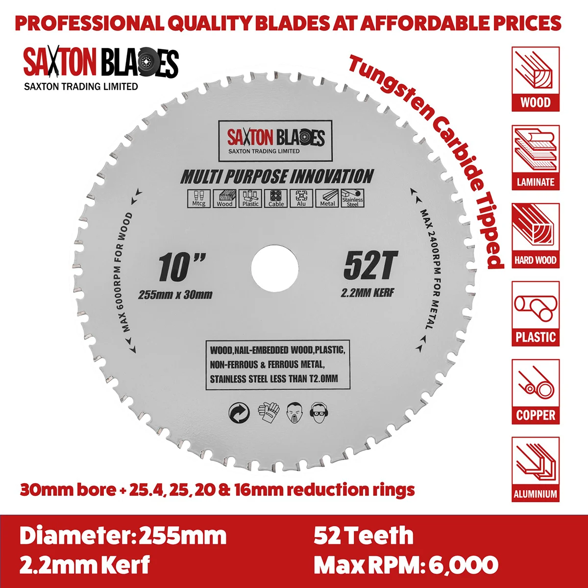 TCT Multi Purpose Innovation Circular Saw Blade 255mm x 52T x 30mm Bore Reduction Rings Saxton Blades
